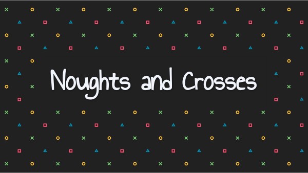 Noughts and crosses template