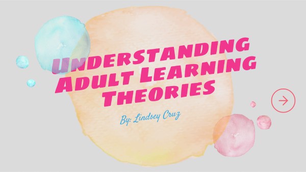 Understanding Adult Learning Theories
