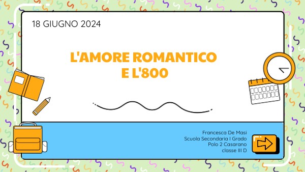 L'amore romantico e l'800 | Genially