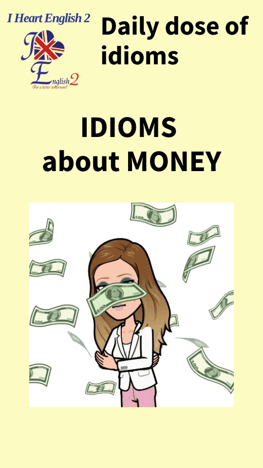 Idioms about money | Genially