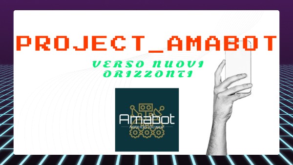 Presentazione Finale Progetto Amabot