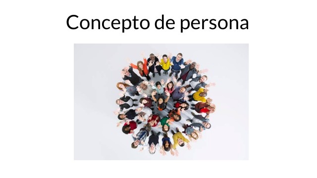 Concepto de persona.pptx | Genially