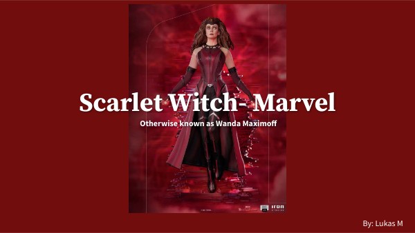 Scarlet Witch One Pager (FINAL PROJECT)