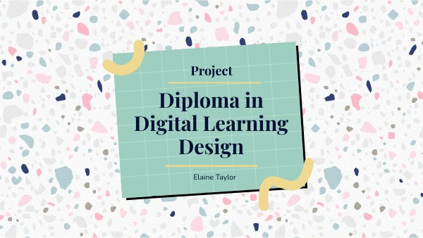 Diploma in Digital Learning Design