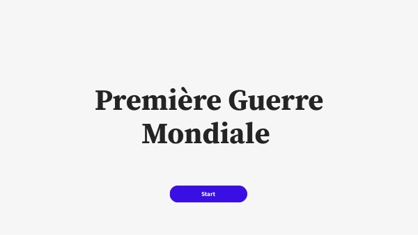 Quizz sur La Première Guerre mondiale | Genially