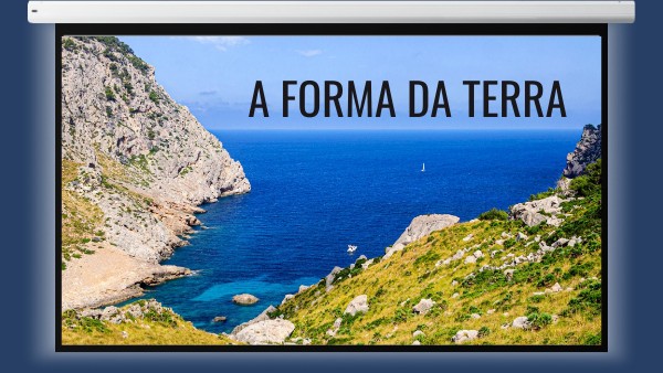 A forma da Terra