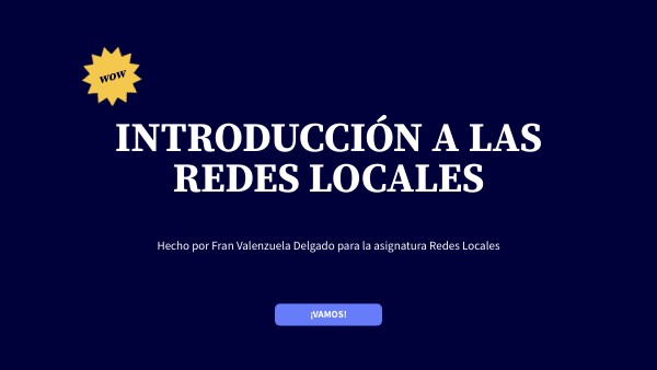 TEMA 1: Introducción a las redes locales | Genially