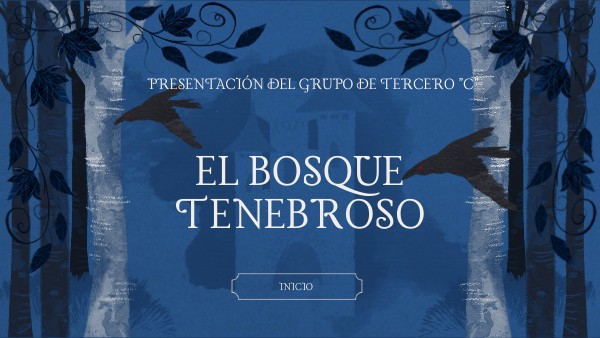 El bosque tenebroso | Genially
