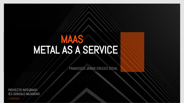 MAAS "METAL AS A SERVICE"