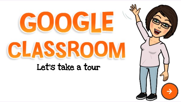 #2 GOOGLE CLASSROOM TOUR