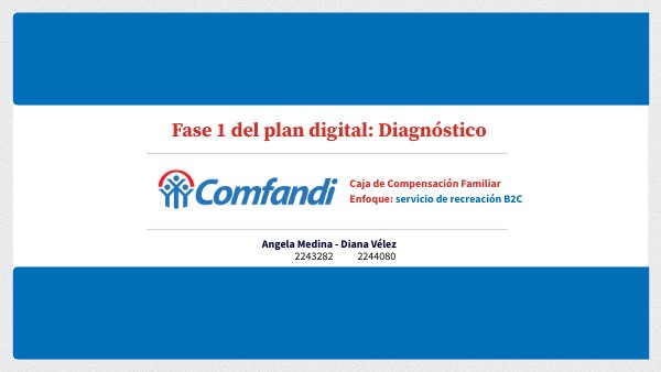 DIAGNÓSTICO COMFANDI MK DIGITAL | Genially