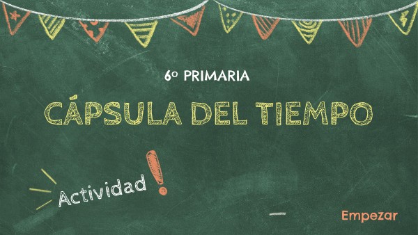 CÁPSULA DEL TIEMPO 6º PRIMARIA (frasquito)