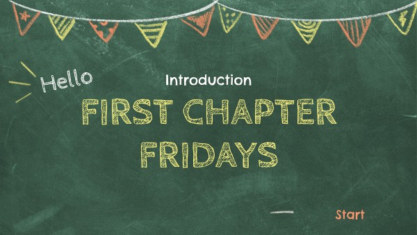 First Chapter Fridays | Genially