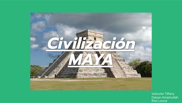 Exposé civilisation Maya | Genially