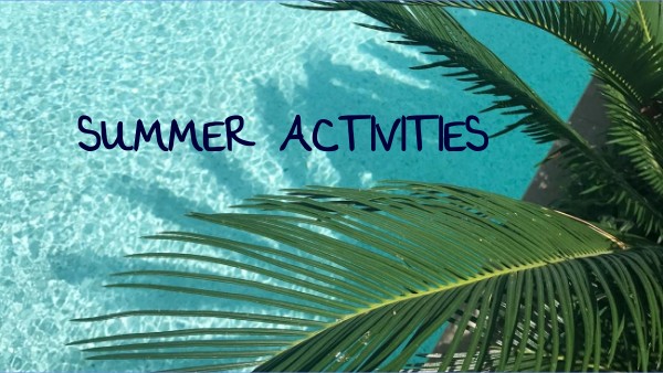 Summer activities (A2-B1) | Genially