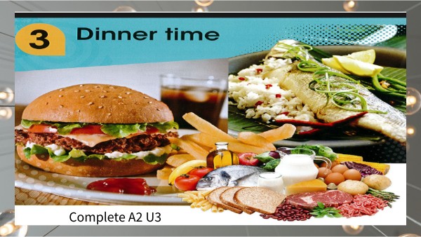 Dinner Time Complete A2 U3