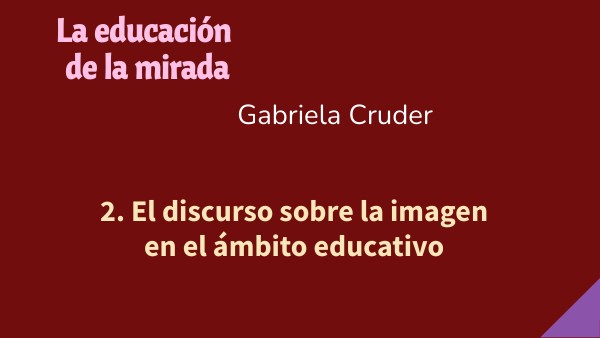 CRUDER: EDUCACIÓN DE LA MIRADA