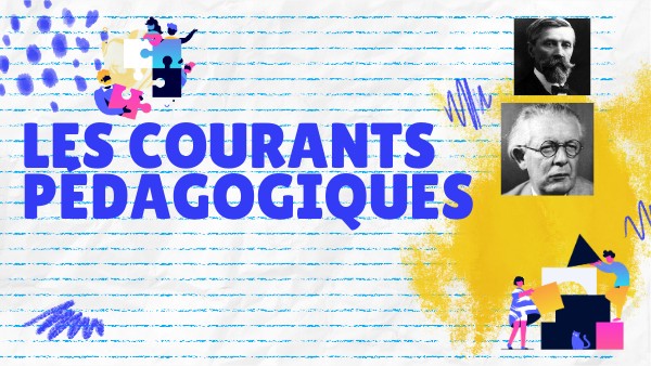 Les courants pédagogiques