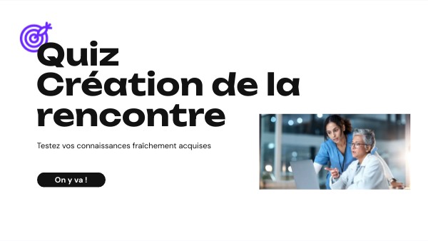Quiz création de la rencontre