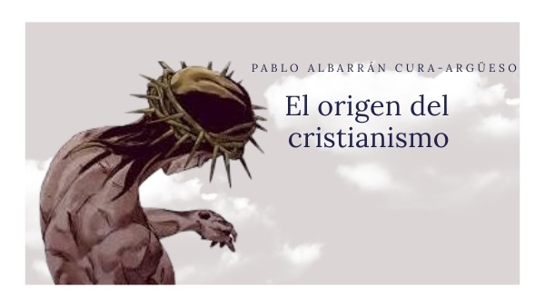 El origen del cristianismo | Genially