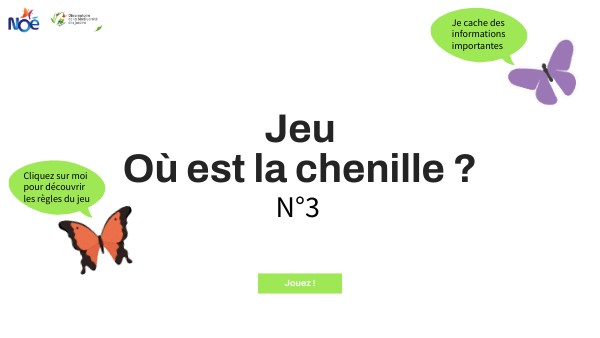 Jeu Où est la chenille P&J N°3 | Genially
