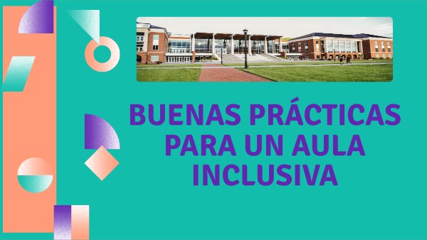 BUENAS PRACTICAS PARA UN AULA INCLUSIVA