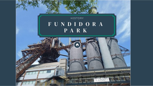 Fundidora Park Infographic