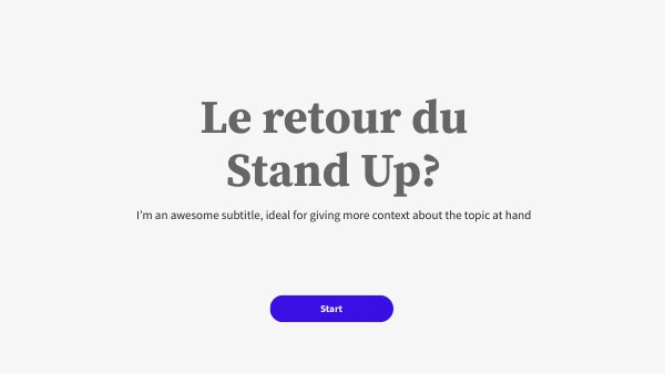 Le retour du Stand Up