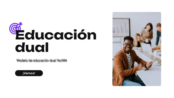 Modelo de educación dual TecNM | Genially