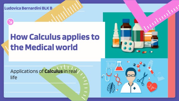 Applications of Calculus to real life - Bernardini Ludovica