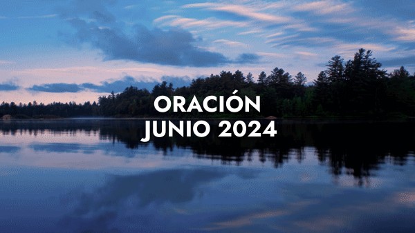 ORACIÓN JUNIO 2024 | Genially