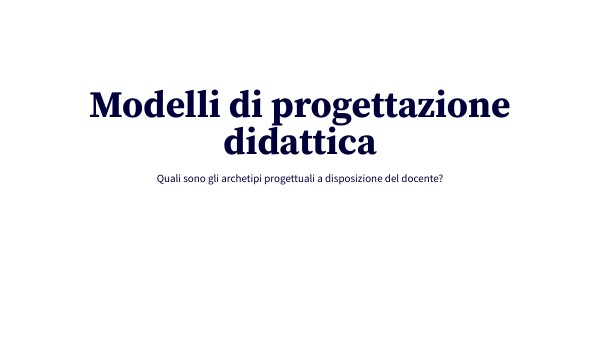 Modelli di progettazione - Lezione 2 | Genially