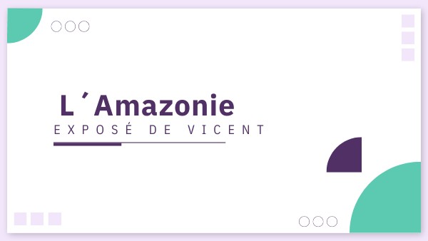 Presentation Amazonie