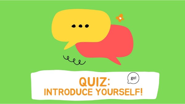 Introduce Yourself: Spanish Quiz | Genially