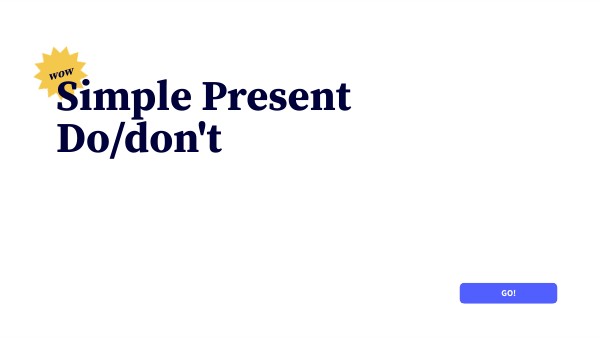 Simple Present (do/don't) | Genially