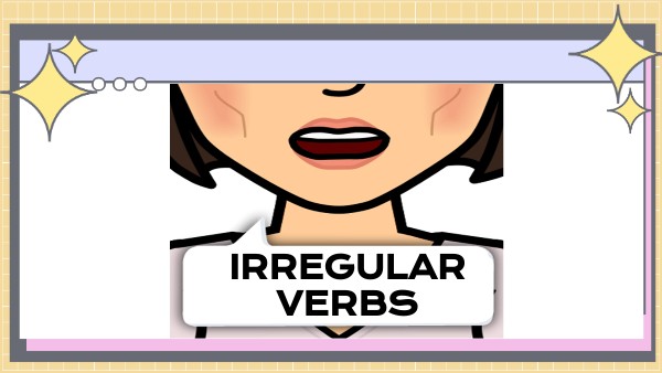 IRREGULAR VERB VIDEO | Genially