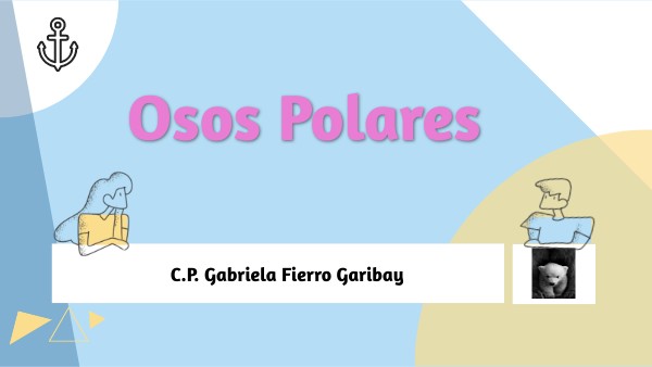 Presentación Oso Polar | Genially