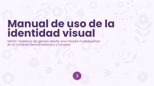 Manual de uso de la identidad visual - MOOC Violencia de Género | Genially