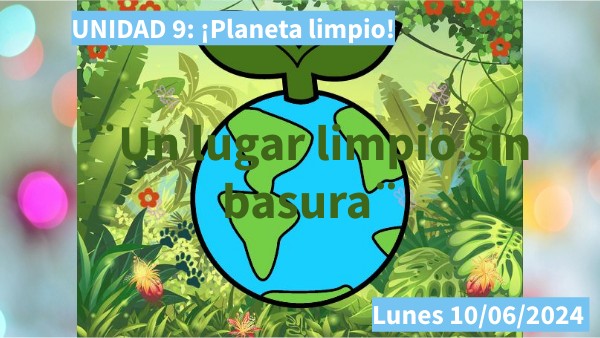 Un lugar limpio sin basura