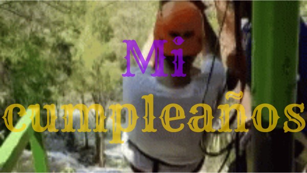 Mi cumpleaños | Genially