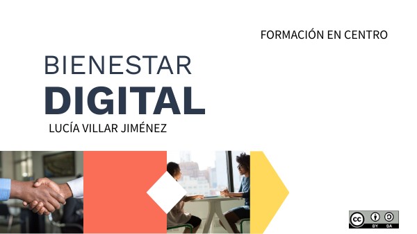 BIENESTAR DIGITAL_FORMACIÓN EN CENTRO | Genially