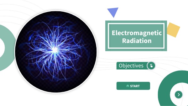 SC12-WEEK9-ELECTROMAGNETIC RADIATION