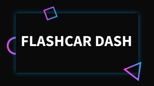 FLASHCARD DASH C1 | Genially