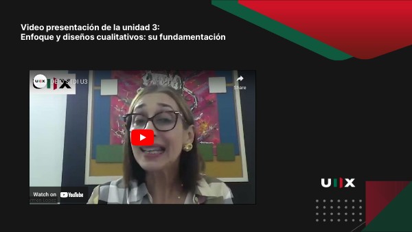 DEIO_STD_DEF_U3_Enfoque y diseños cualitativos: su fundamentación