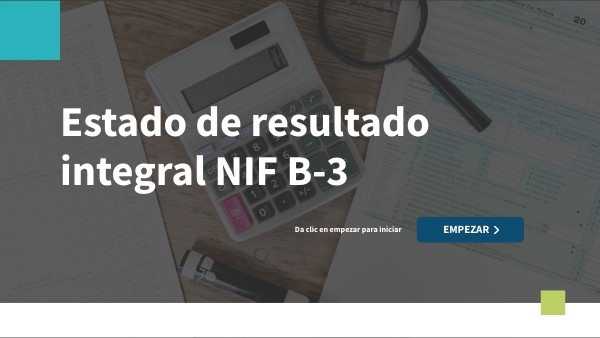 4.1.1 Estado de resultado integral NIF B-3_ContAplicada