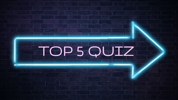 TOP 5 QUIZ