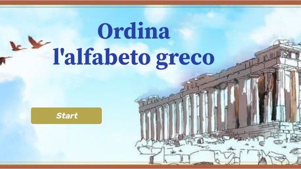 Ordina l'alfabeto greco | Genially