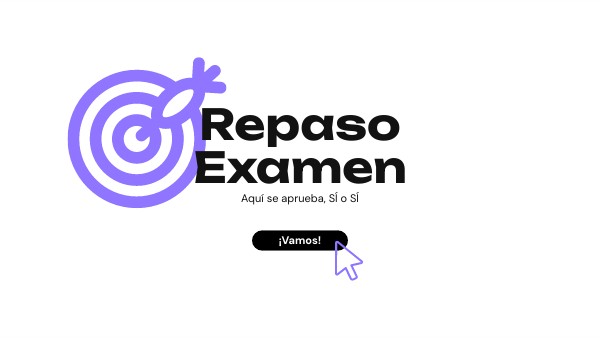 Repaso Examen | Genially