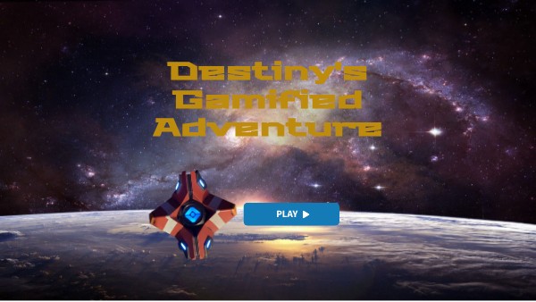 GAMIFICACIÓN DESTINY INGLES | Genially