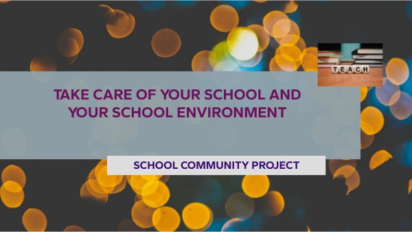 SCHOOL COMMUNITY PROJECT | Genially